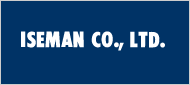 Welcome to ISEMAN CO., LTD.